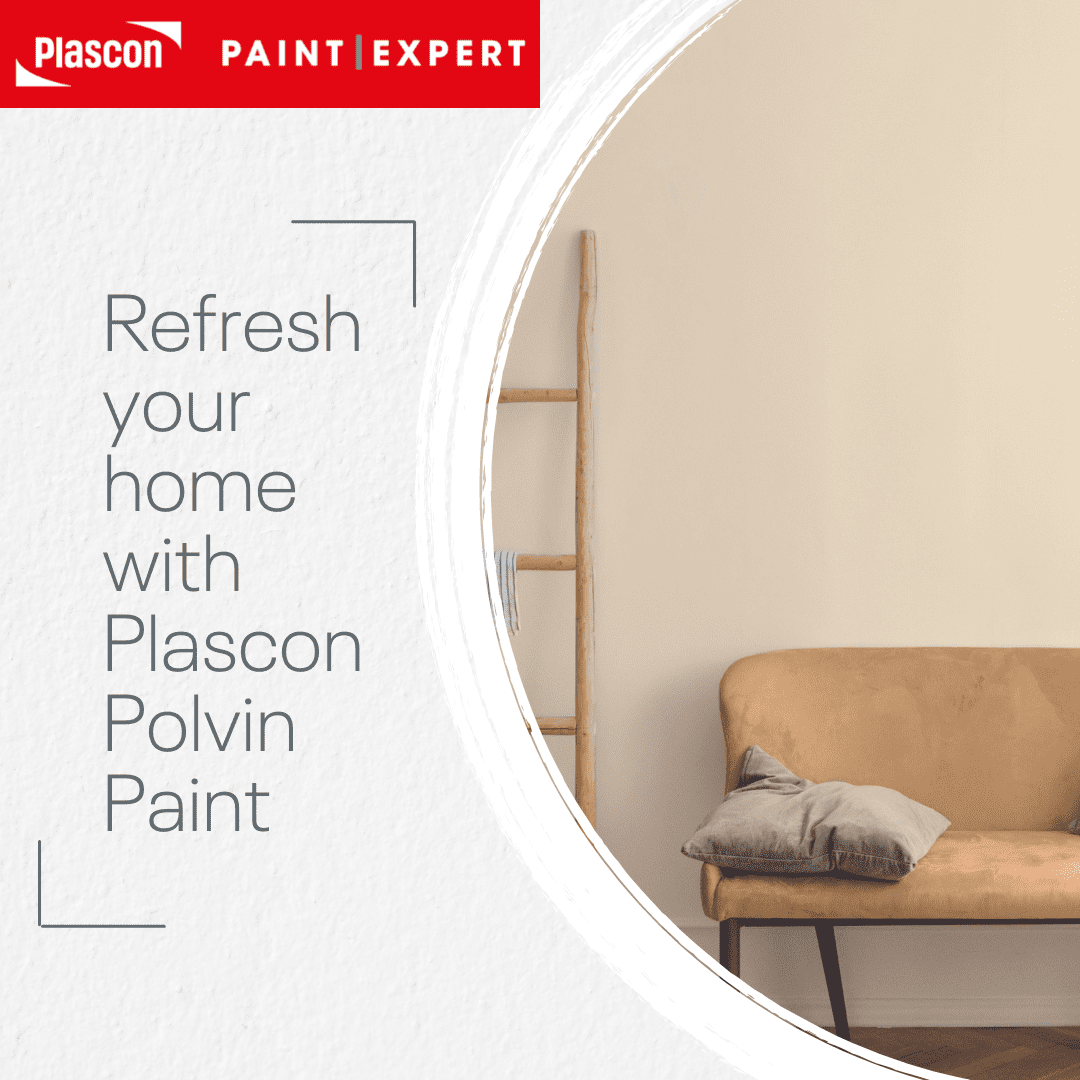 Refresh Your Home with Plascon Polvin Paint - Plascon Paint Expert